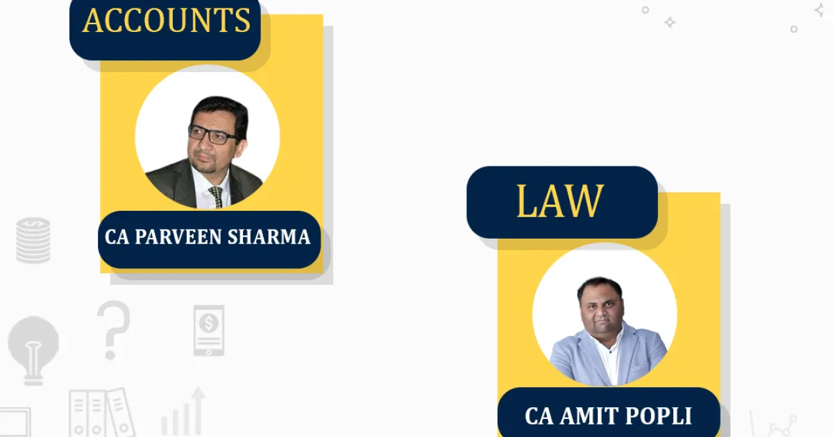 CA Inter Accounts & Law Combo Regular Course By CA Amit Popli & CA ...