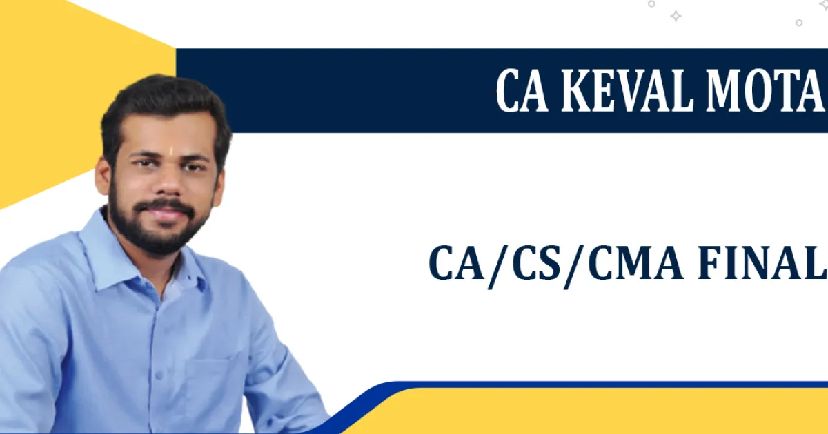 CA Final IDT धमाल - Regular Batch By CA Keval Mota : Online classes.