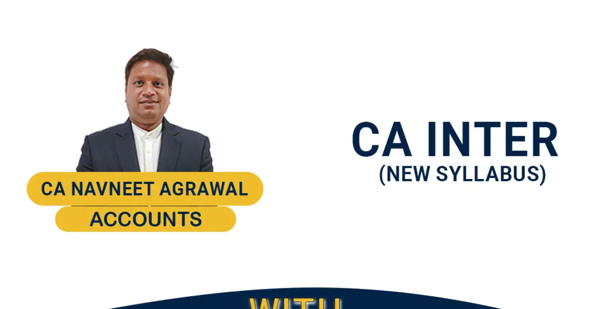 CA Inter Accounts With Free GST Regular Course By CA Navneet Agrawal