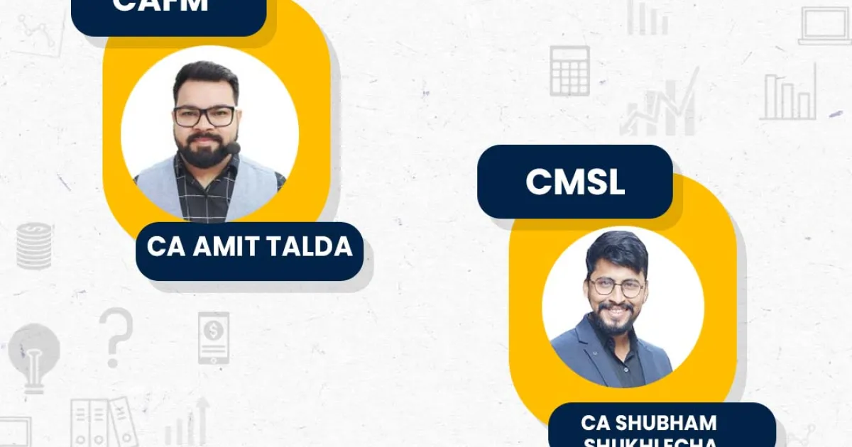 CAFM & CMSL By Amit Talda & Shubham Shukhlecha