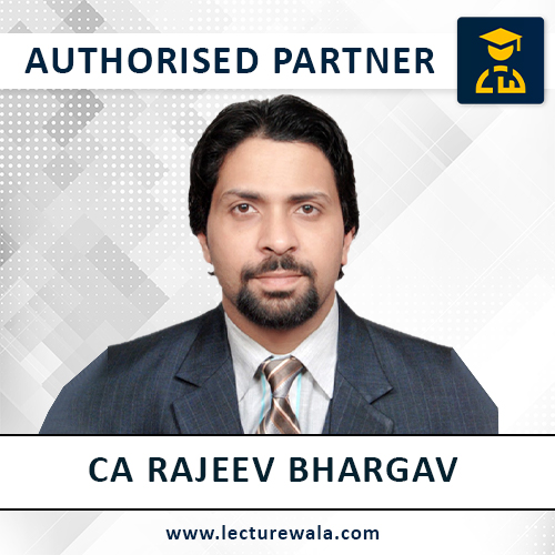 CA Rajeev Bhargav Video Lectures & Pen Drive Classes - Lecturewala