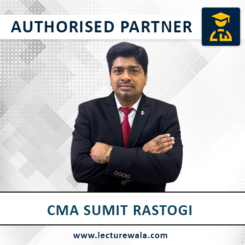 CMA Sumit Rastogi Video Lectures & Pen Drive Classes - Lecturewala