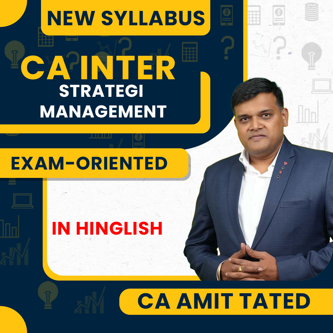 CA Amit Tated Strategic Management New Syllabus Exam-Oriented Batch For ...