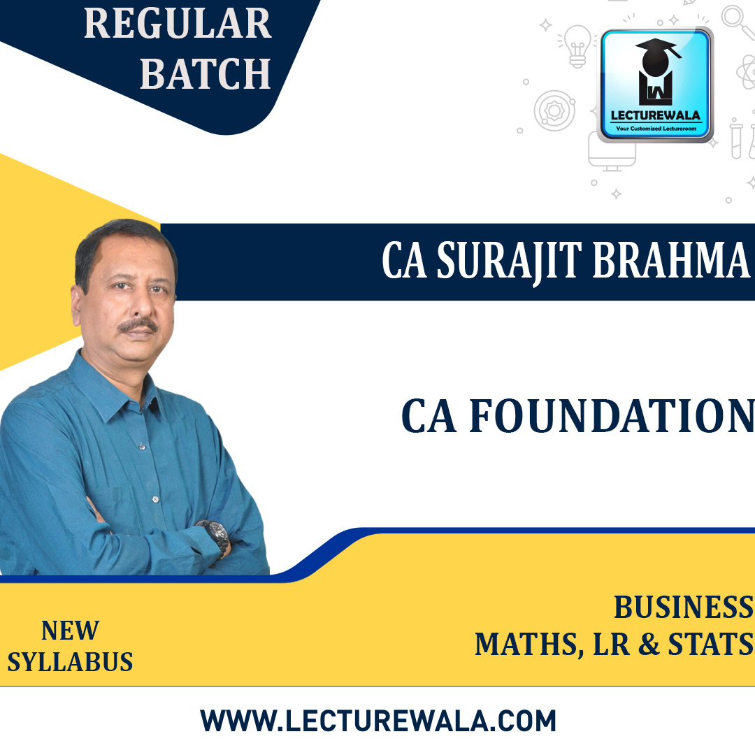 CA Foundation Business Maths, LR & Stats Regular Course By CA Surajit ...