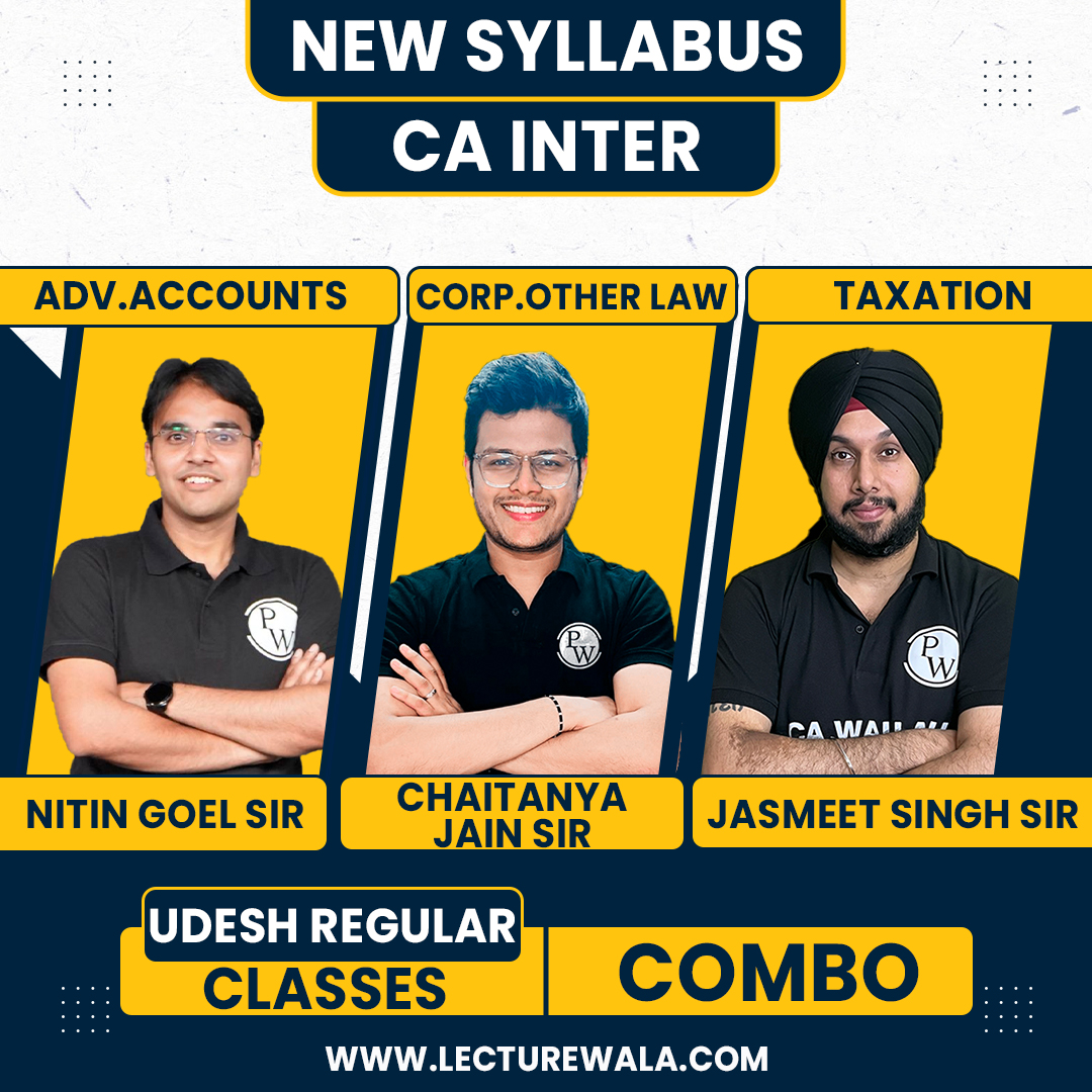CA Inter Udesh Regular Sep 2026 Group 1 Combo by Pw : Online Classes