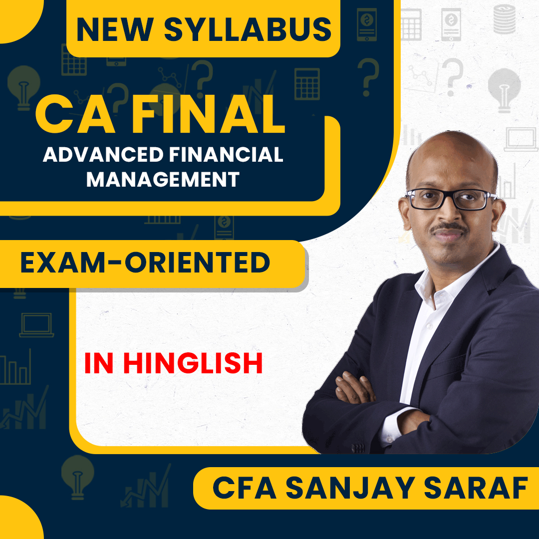 Sanjay Saraf AFM Exam Oriented Fastrack Classes For CA Final