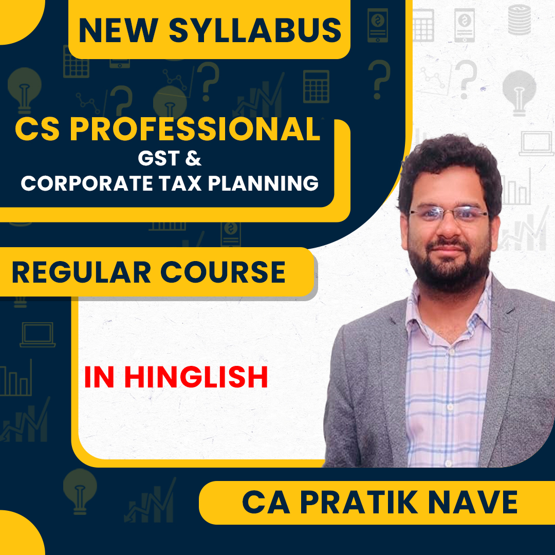 CA Pratik Neve GST & Corporate Tax Planning Regular Online Classes For ...