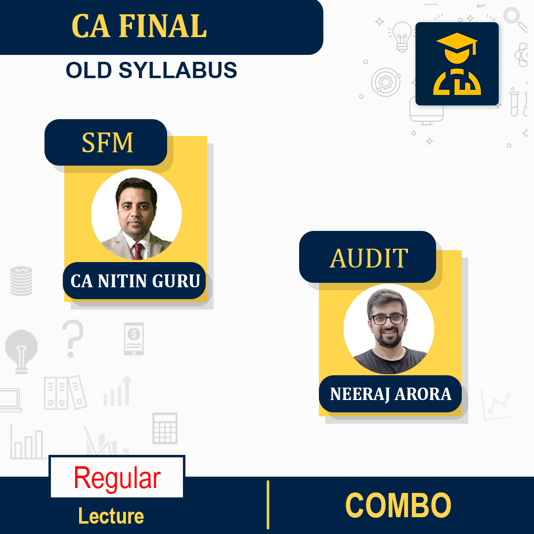 CA Final Audit & SFM Full Course Combo By Neeraj Arora and Nitin Guru ...