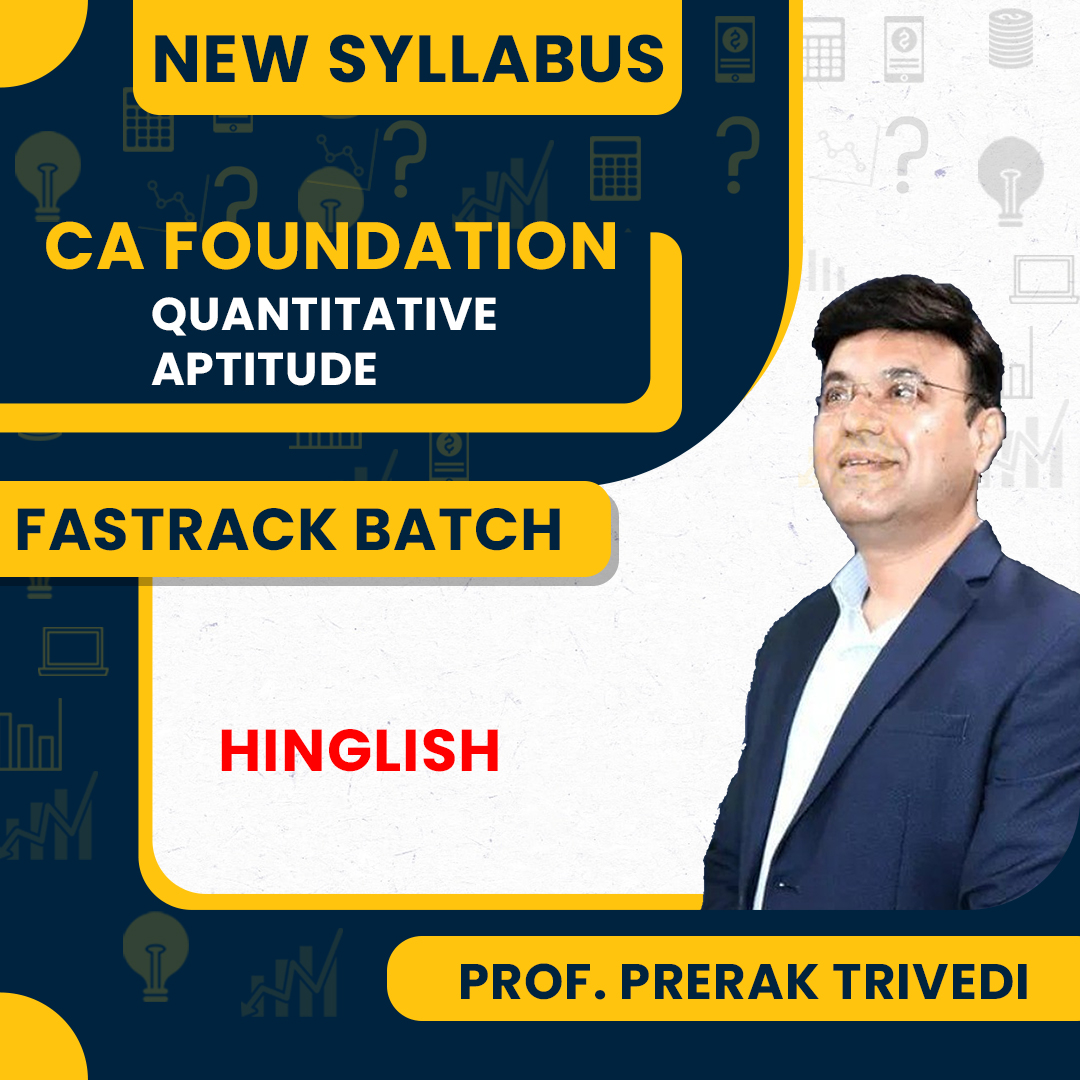 CA Foundation Quantative Aptitude Fastrack Batch By Prof Prerak Trivedi ...