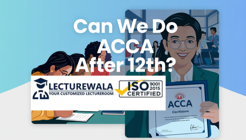 Can We Do ACCA After 12th