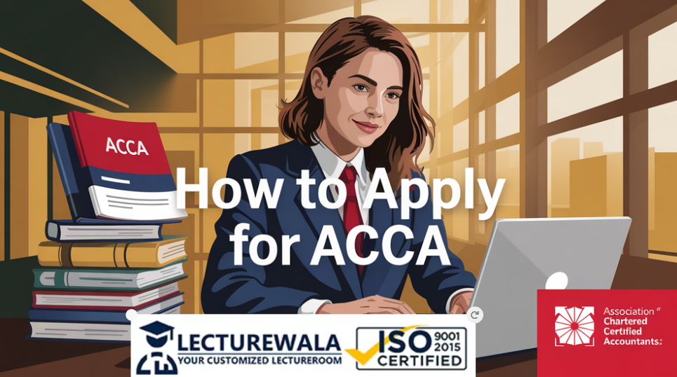 How to Apply for ACCA