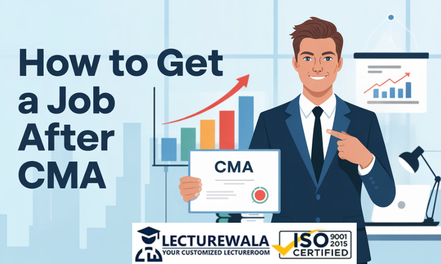 How To Get A Job After CMA | Career Guide