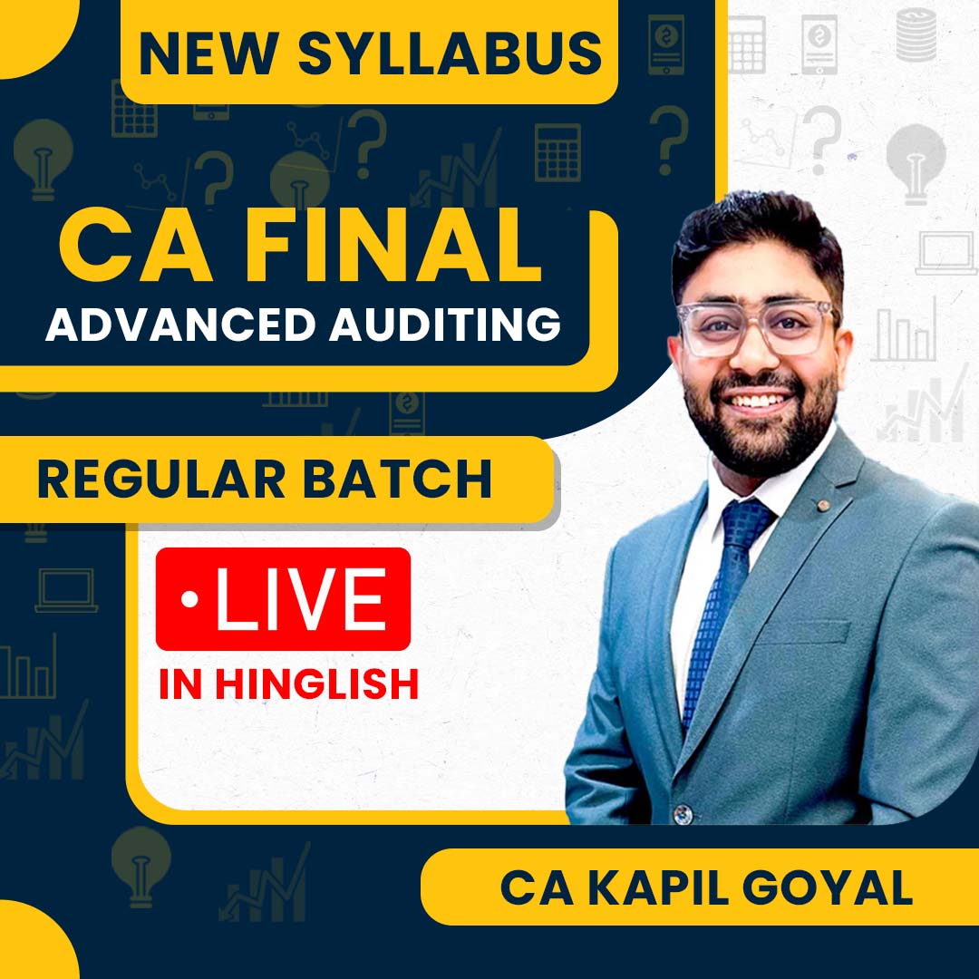 CA Kapil Goyal Audit & Ethics Regular Live Classes For CA final